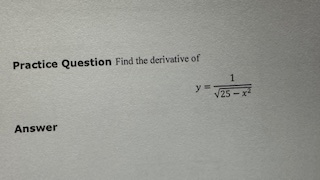 Solved Practice Question Find the derivative | Chegg.com