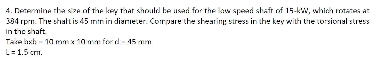 Solved 4. Determine the size of the key that should be used | Chegg.com