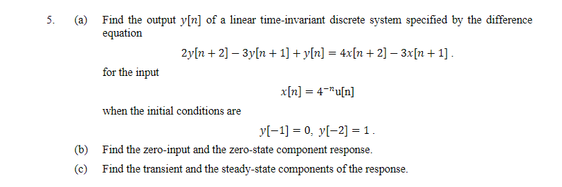 Solved A Find The Output Y N Of A Linear Time Invariant 9417
