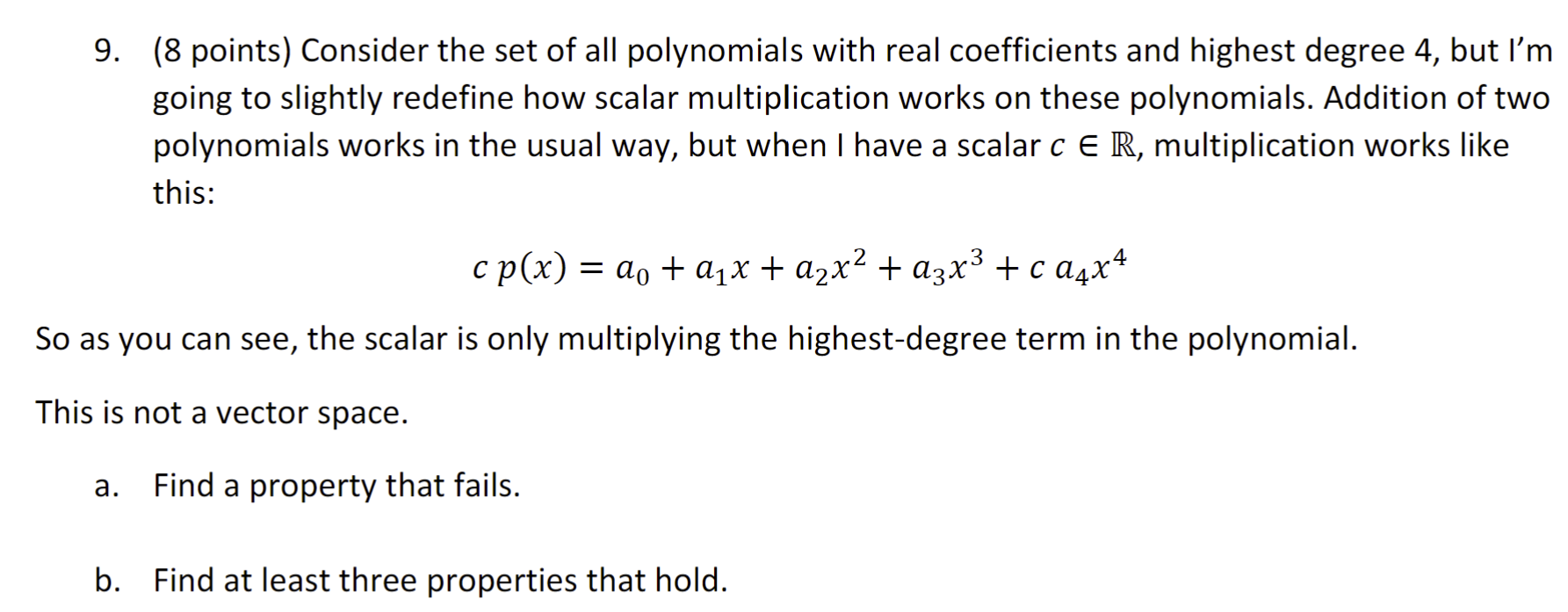 Solved 9. (8 points) Consider the set of all polynomials | Chegg.com