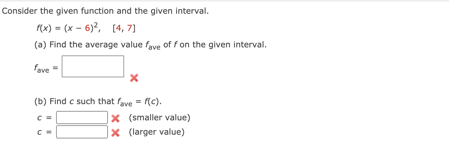Solved Consider the given function and the given interval. | Chegg.com