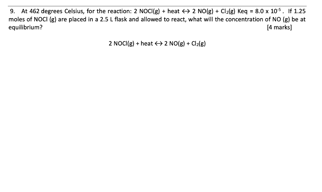 Solved 9. At 462 degrees Celsius, for the reaction: | Chegg.com