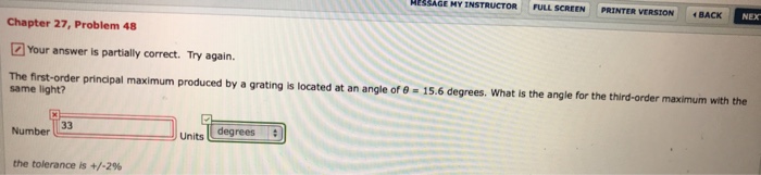 Solved The first-order principal maximum produced by a | Chegg.com