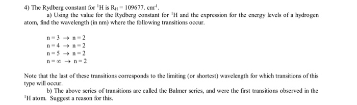 Solved 4) The Rydberg constant for 1H is RH = 109677. cm-1. | Chegg.com
