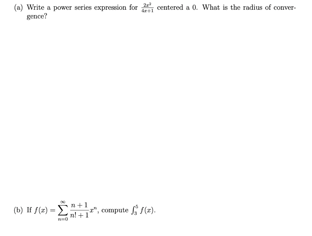 Solved (a) Write a power series expression for 2002centered | Chegg.com