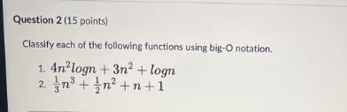 Classify each of the following functions using big-O | Chegg.com