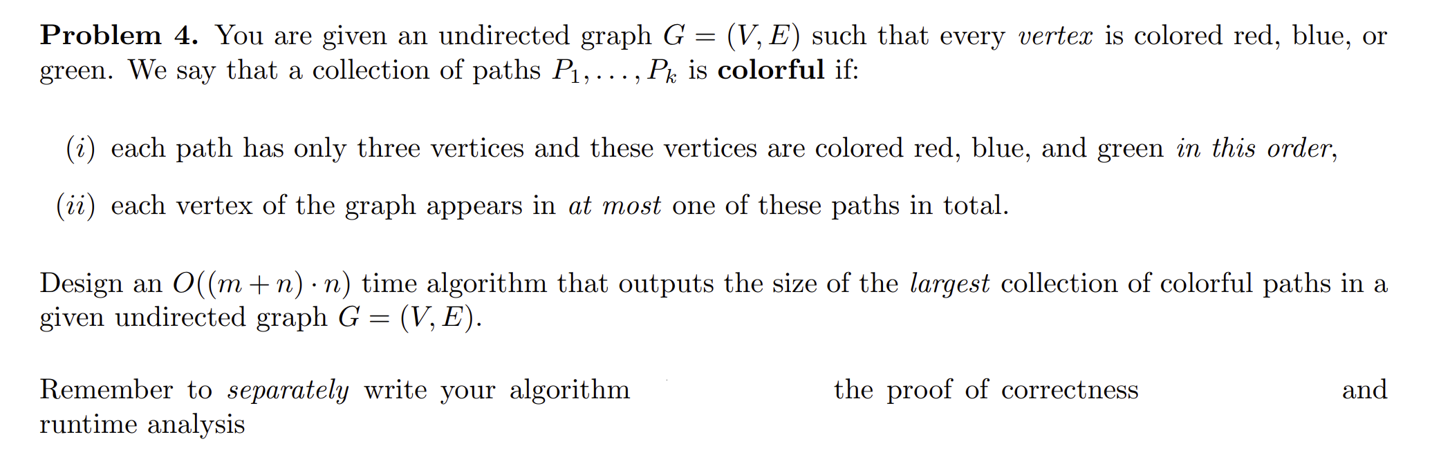 Solved = Problem 4. You are given an undirected graph G = | Chegg.com