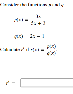 Solved Consider the functions p and q. p(x)=5x+33xq(x)=2x−1 | Chegg.com