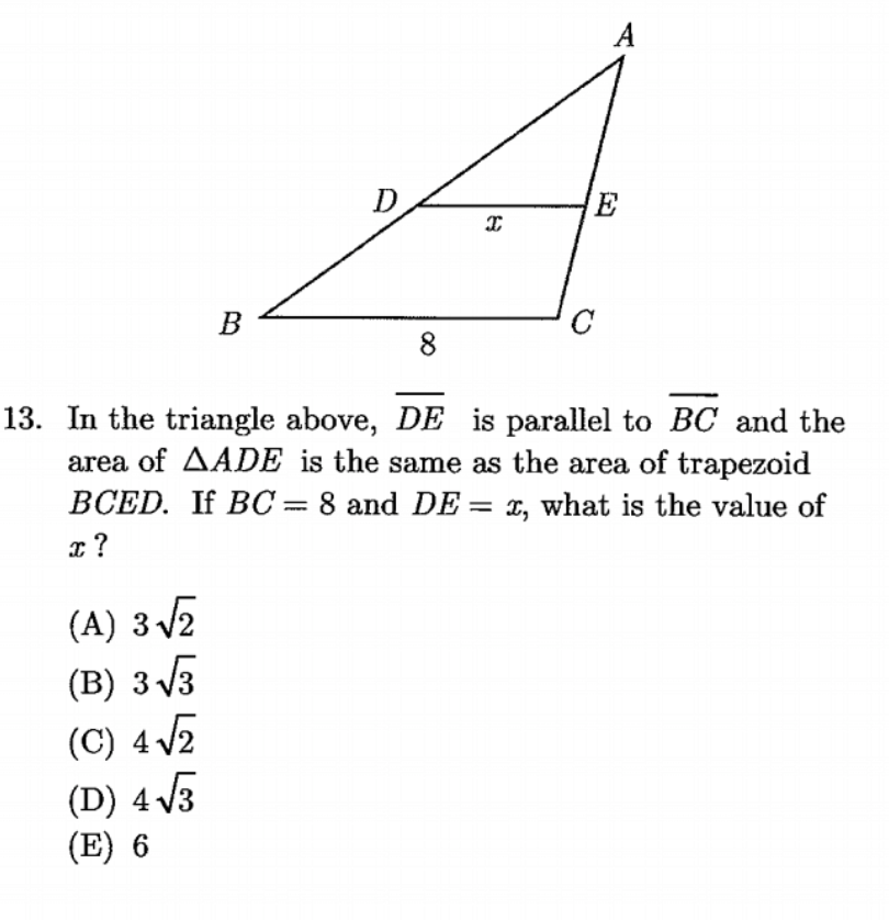 Solved 13. In the triangle above, DE is parallel to BC and | Chegg.com