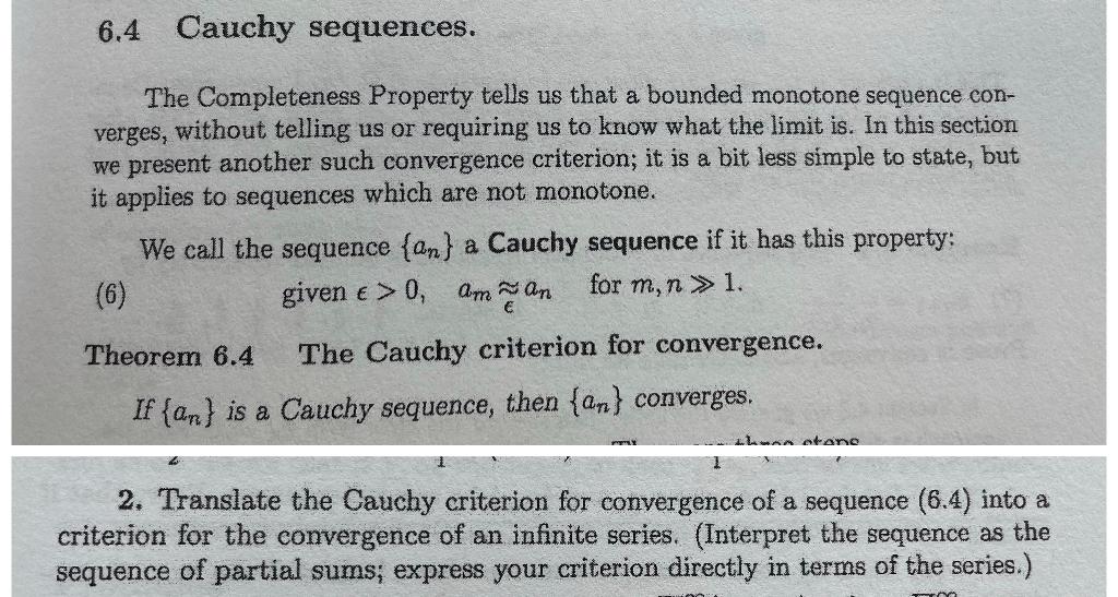 Solved 6 4 Cauchy Sequences The Completeness Property Tells