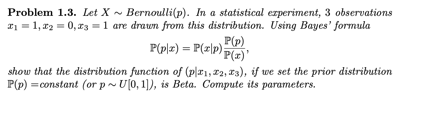 Solved Let X ∼ Bernoulli(p). In a statistical experiment, 3 | Chegg.com