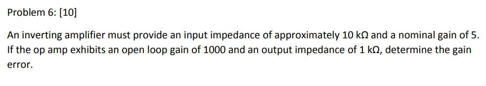 Solved An inverting amplifier must provide an input | Chegg.com