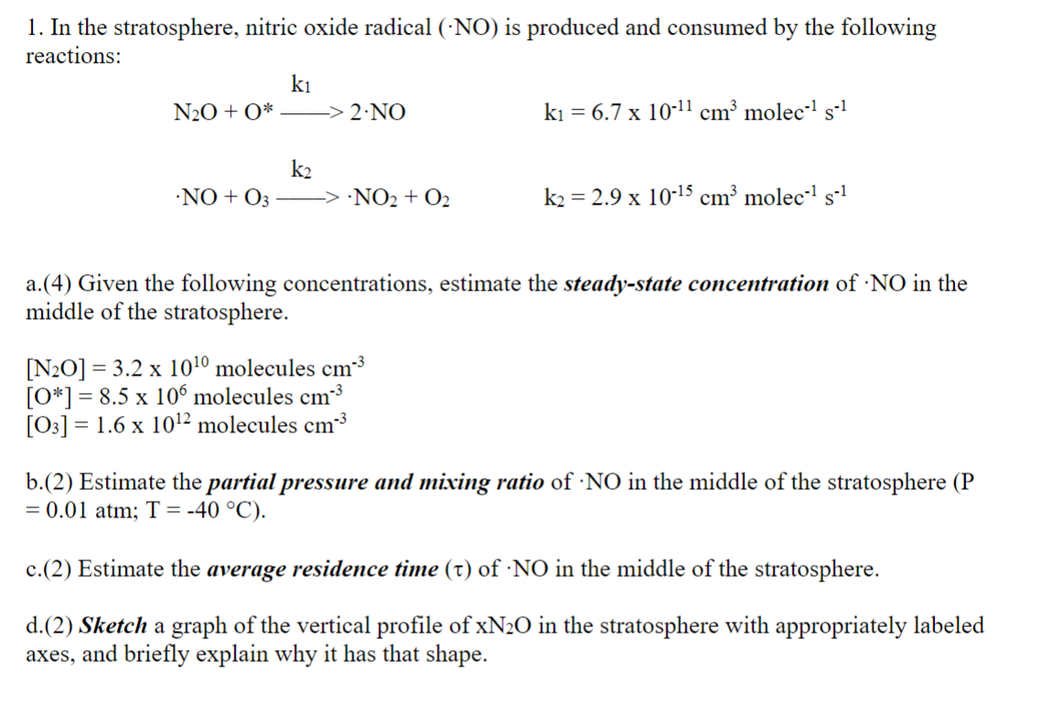 Solved 1. In the stratosphere, nitric oxide radical (⋅NO) is | Chegg.com