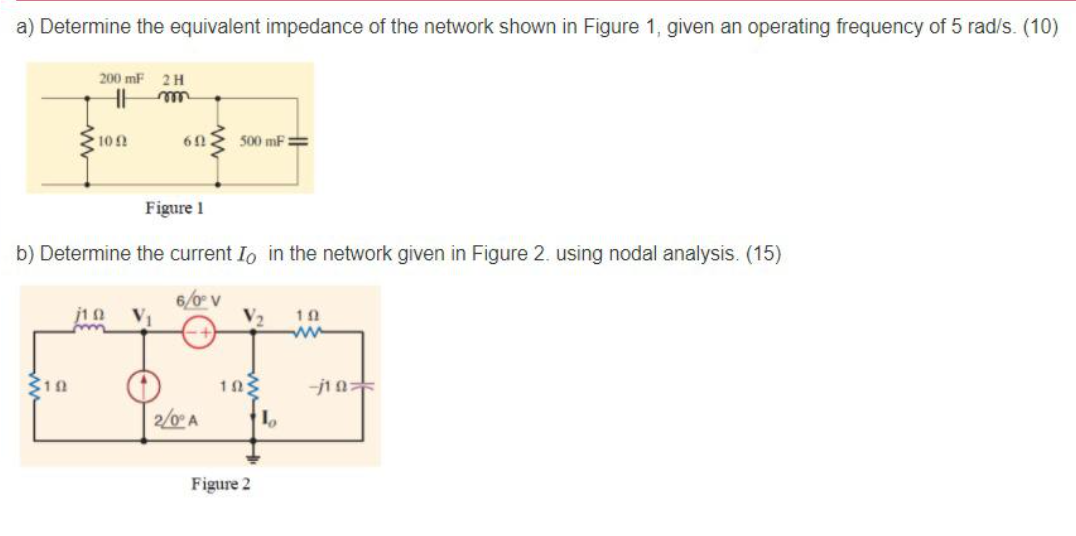Solved Figure 1 b) Determine the current IO in the network | Chegg.com