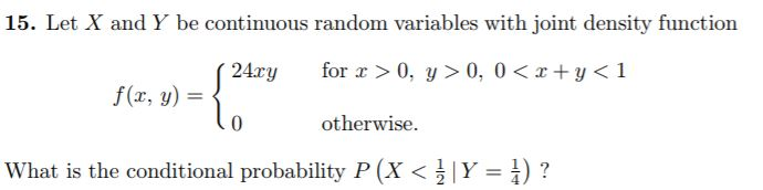 Solved 15. Let X and Y be continuous random variables with | Chegg.com