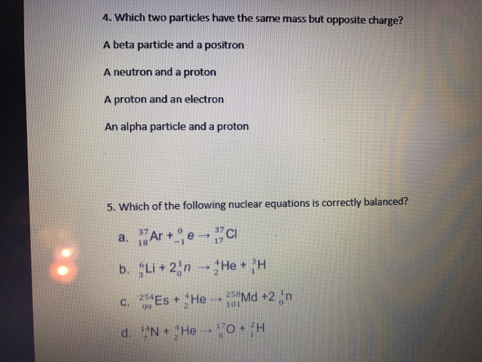 Solved Which two particles have the same mass but opposite | Chegg.com