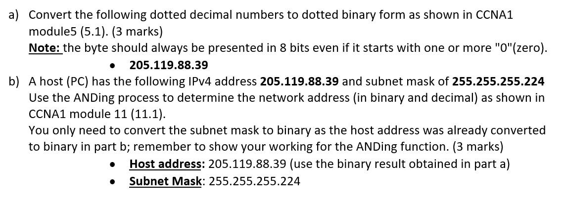 Solved a) Convert the following dotted decimal numbers to | Chegg.com