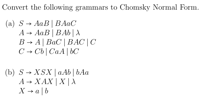 Solved Convert the following grammars to ﻿Chomsky Normal | Chegg.com