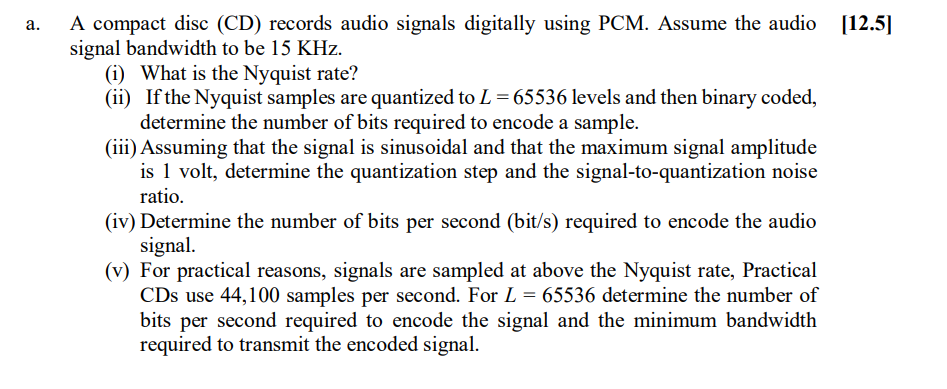 Solved a. [12.5] A compact disc (CD) records audio signals | Chegg.com