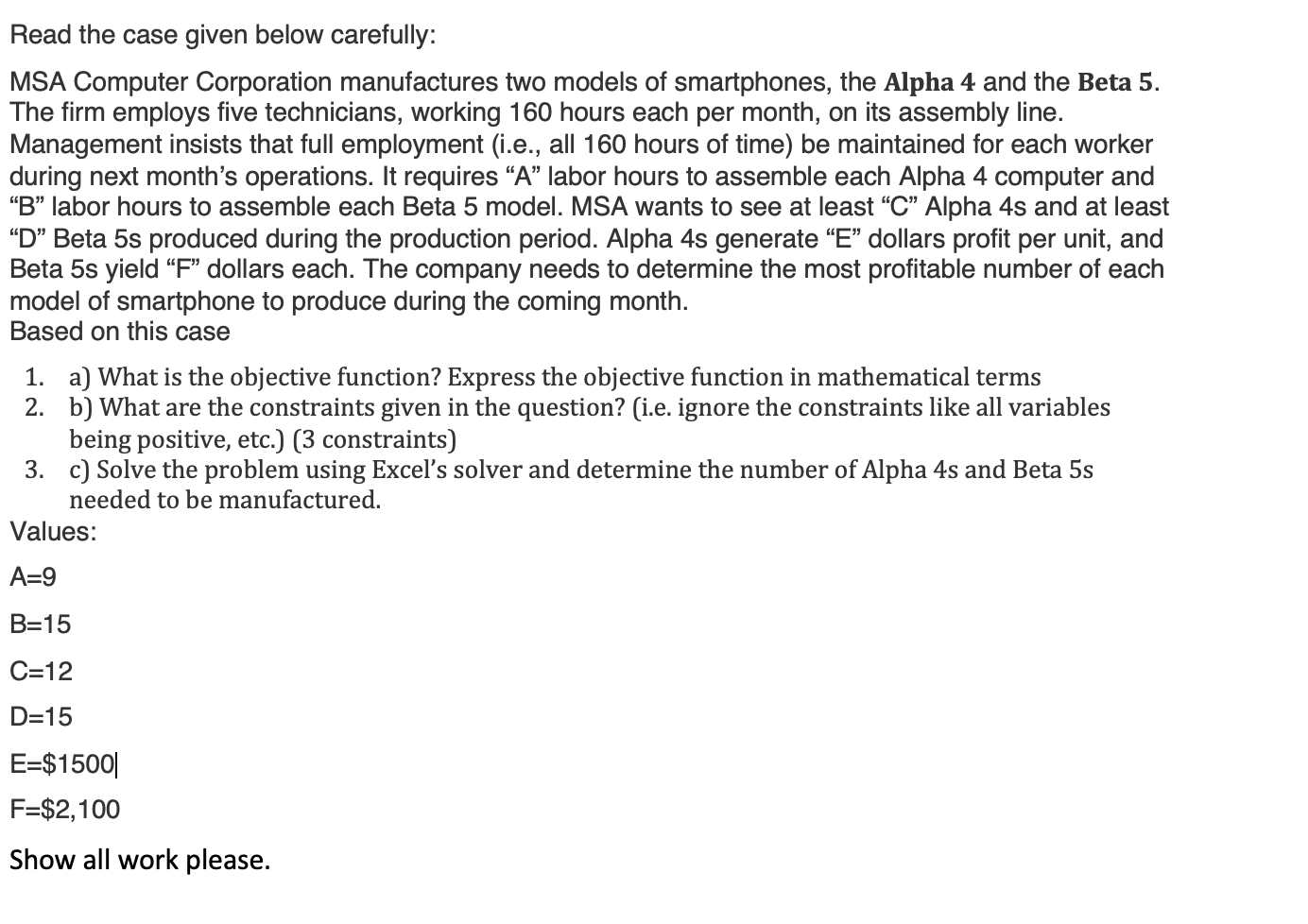 Solved Read the case given below carefully: MSA Computer | Chegg.com