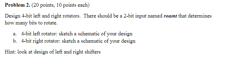 Solved Problem 2. (20 ﻿points, 10 ﻿points each)Design 4-bit | Chegg.com