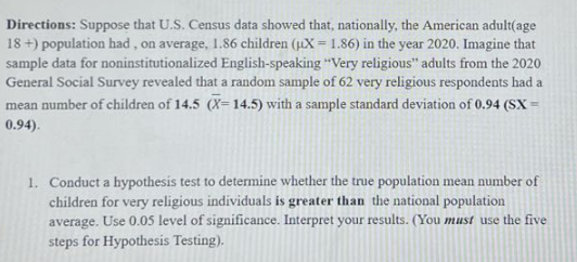 Solved Directions: Suppose that U.S. Census data showed | Chegg.com