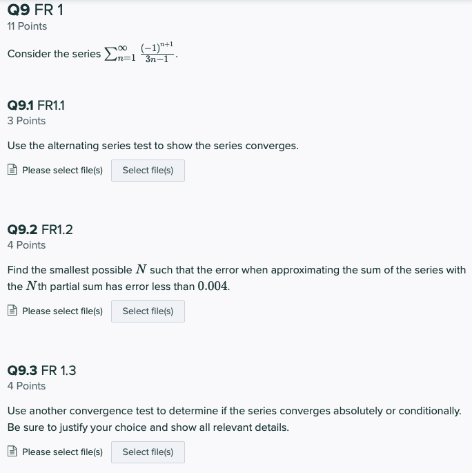 Solved Q9 FR 1 11 Points Consider the series Σ 100 (-1)+1 | Chegg.com