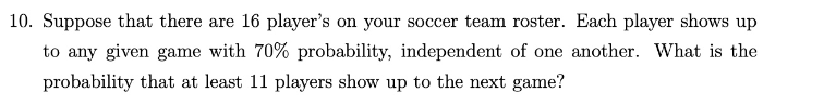 Solved 0. Suppose that there are 16 player's on your soccer | Chegg.com