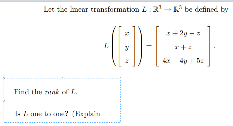 Solved Let the linear transformation L: R3 — R3 be defined | Chegg.com