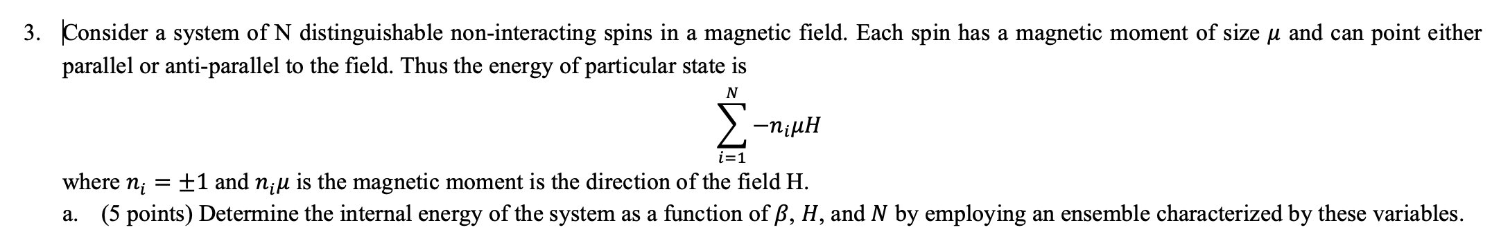 Solved 3. Consider a system of N distinguishable | Chegg.com