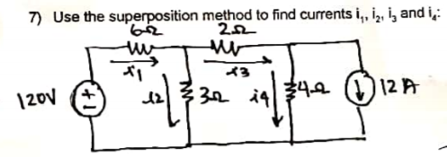 Solved Use superposition method to find currents i1, i2, i3, | Chegg.com