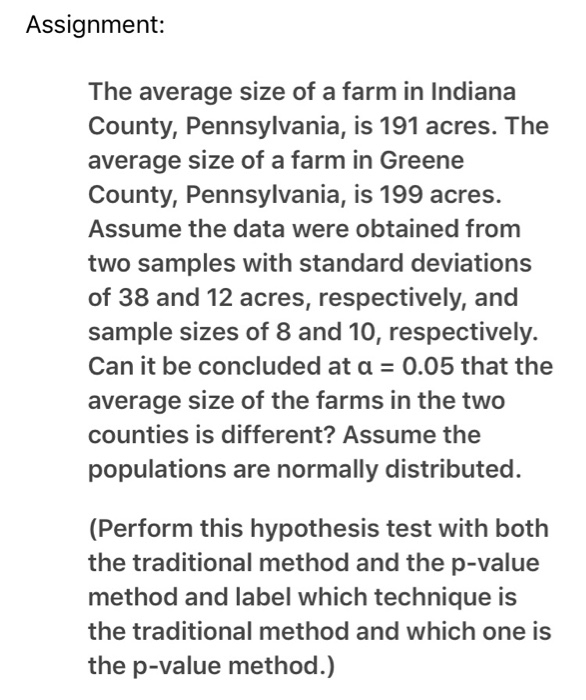 Solved Assignment: The average size of a farm in Indiana | Chegg.com
