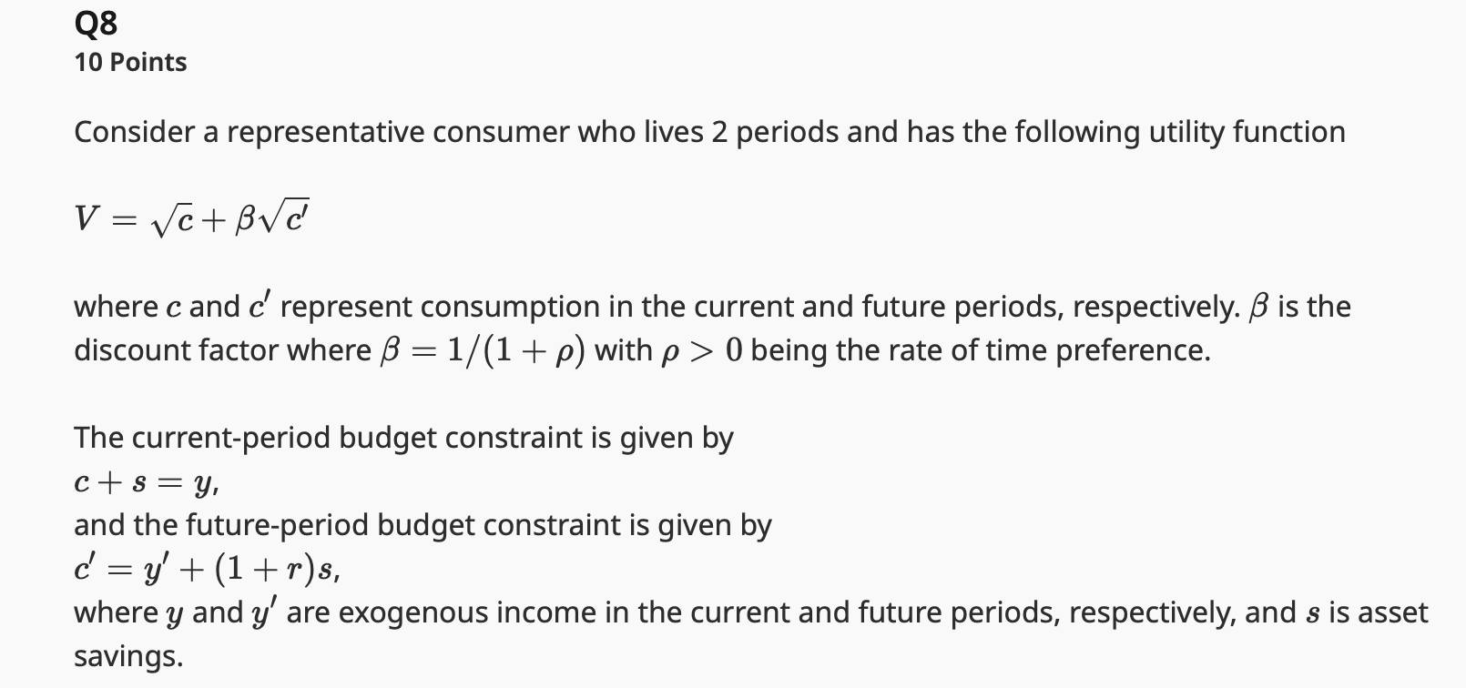 Solved Q8 10 Points Consider a representative consumer who | Chegg.com