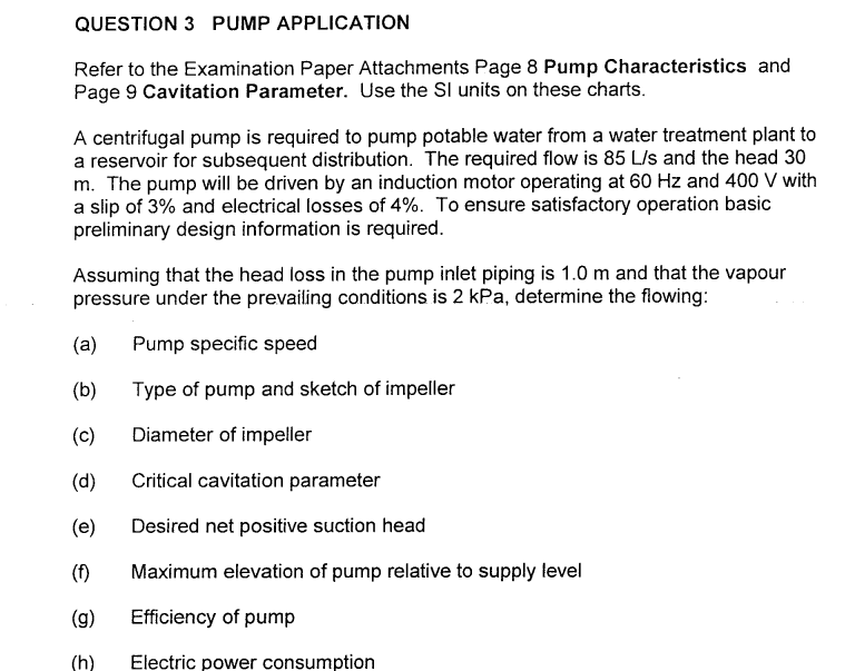 QUESTION 3 PUMP APPLICATION Refer to the Examination | Chegg.com
