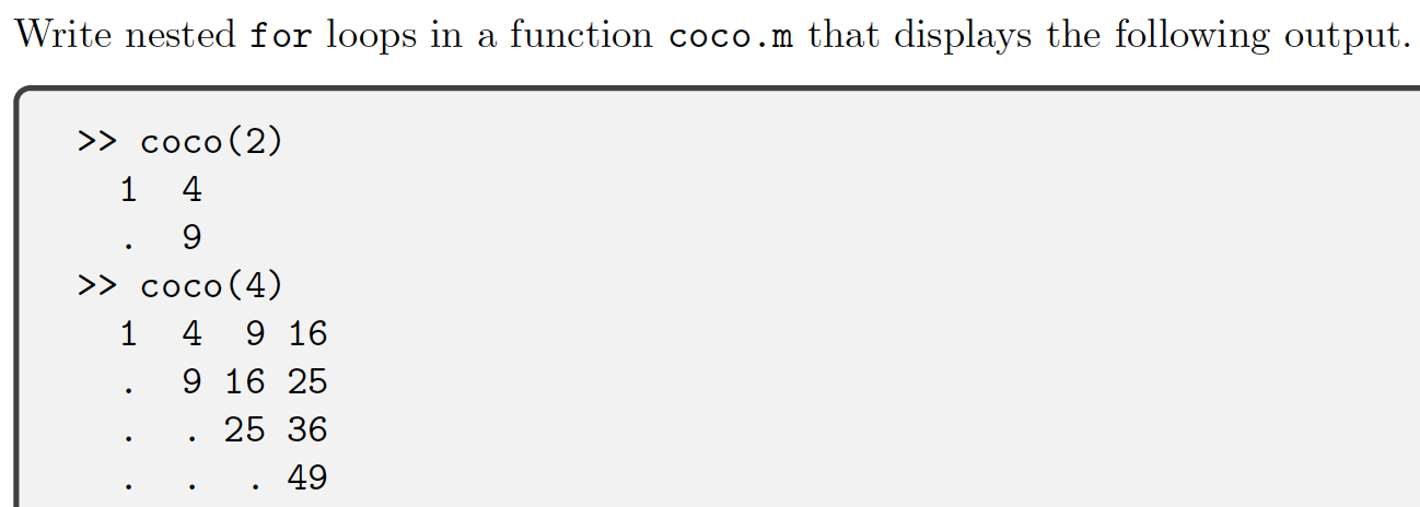 Solved Write nested for loops in a function coco.m that | Chegg.com