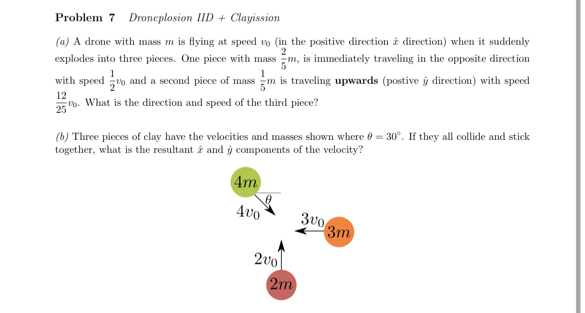 Solved Problem 7 Droneplosion IID + Clayission (a) A drone | Chegg.com