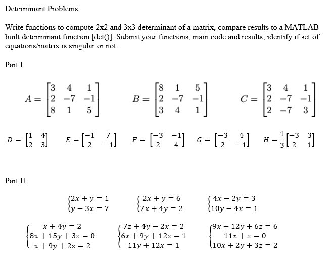 Solved Determinant Problems: Write functions to compute 2x2 | Chegg.com