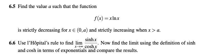 Solved Find the value a such that the function f(x)=xlnx is | Chegg.com