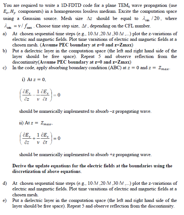 You are required to write a 1D-FDTD code for a plane | Chegg.com