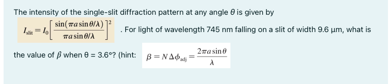 Solved The intensity of the single-slit diffraction pattern | Chegg.com