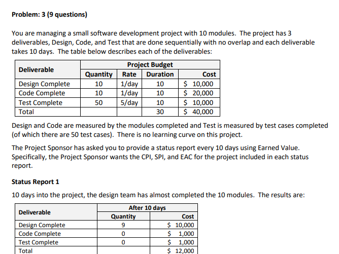 Solved 10 Problem: 3 (9 questions) You are managing a small | Chegg.com