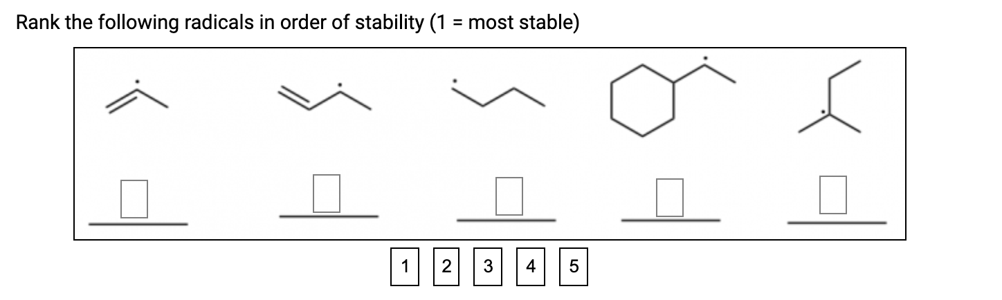 Solved Rank the following radicals in order of stability (1 | Chegg.com