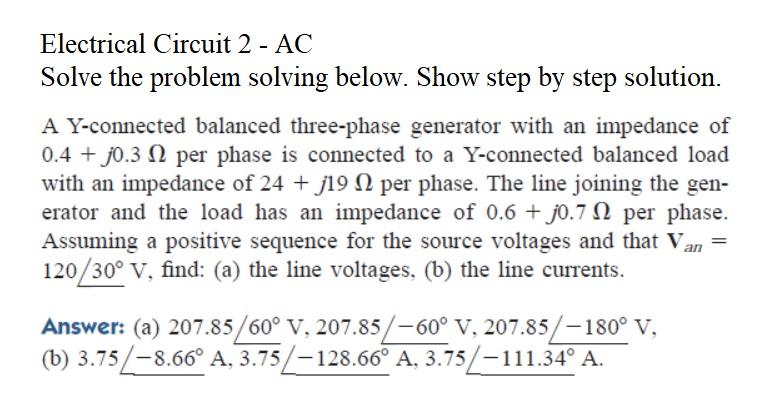 Solved Electrical Circuit 2 - AC Solve the problem solving | Chegg.com