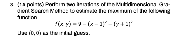 Solved 3. (14 points) Perform two iterations of the | Chegg.com