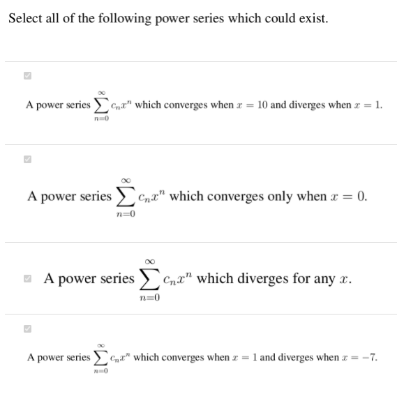 Solved Select all of the following power series which could | Chegg.com