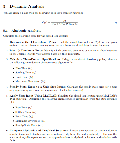 Solved 5 ﻿Dynamic AnalysisYou are given a plant with the | Chegg.com
