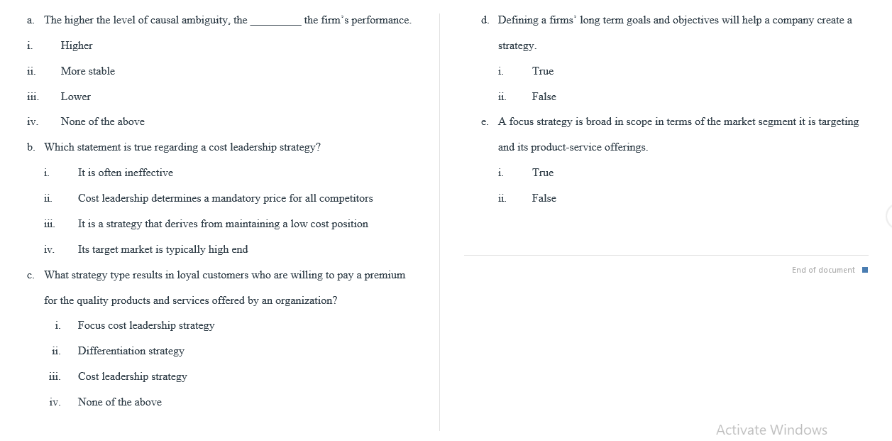 Solved a. The higher the level of causal ambiguity, the the | Chegg.com