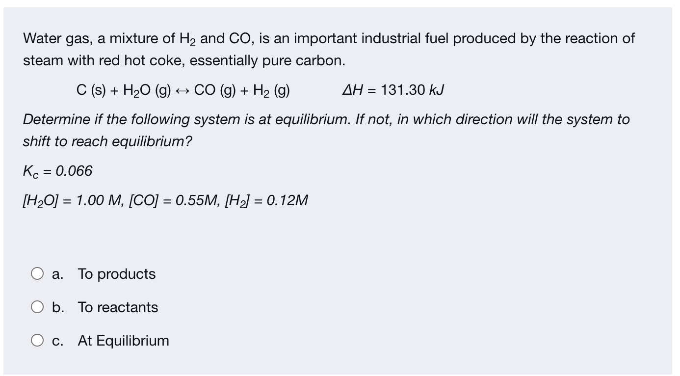 Solved Water gas, a mixture of H₂ and CO, is an important | Chegg.com
