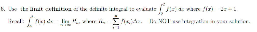 Solved 6. Use the limit definition of the definite integral | Chegg.com