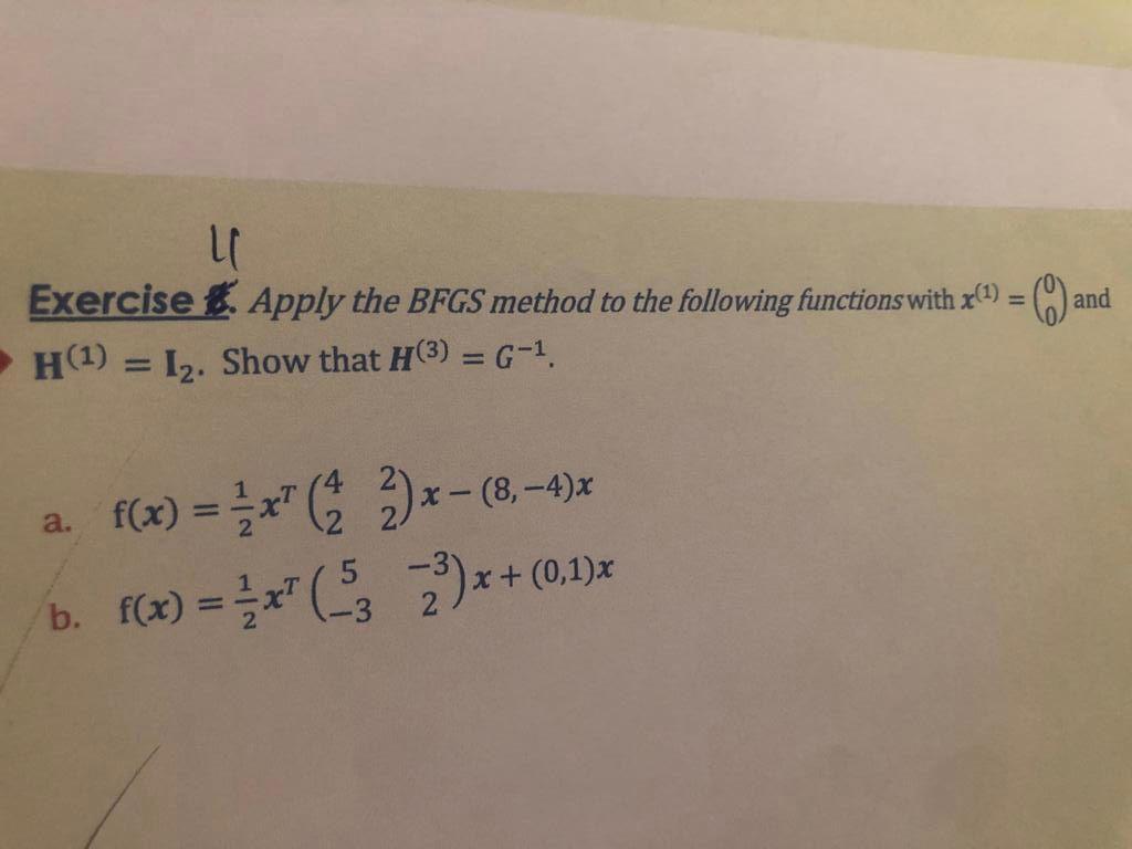 Solved LI and Exercise. Apply the BFGS method to the | Chegg.com